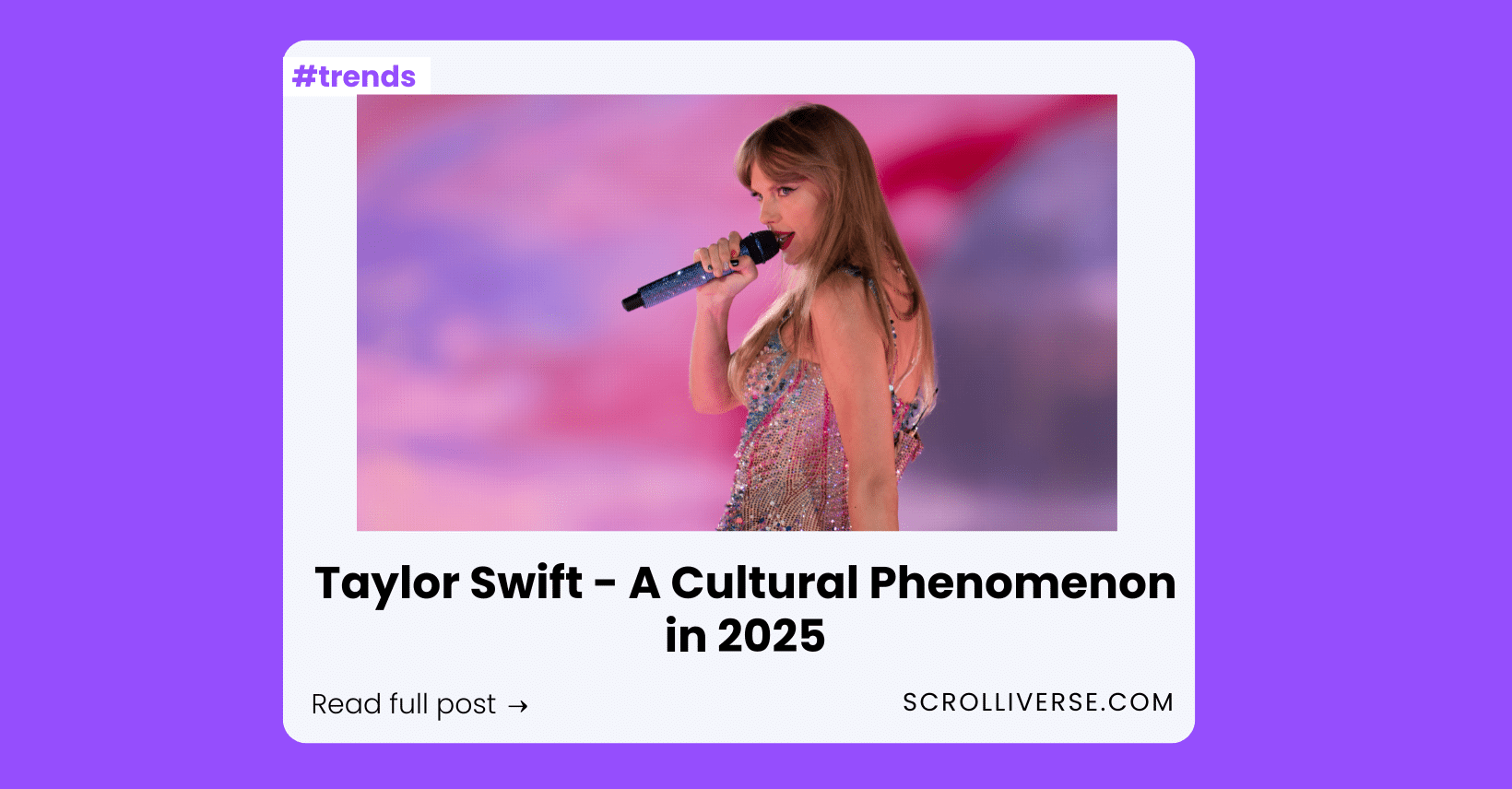 Taylor Swift – A Cultural Phenomenon in 2025